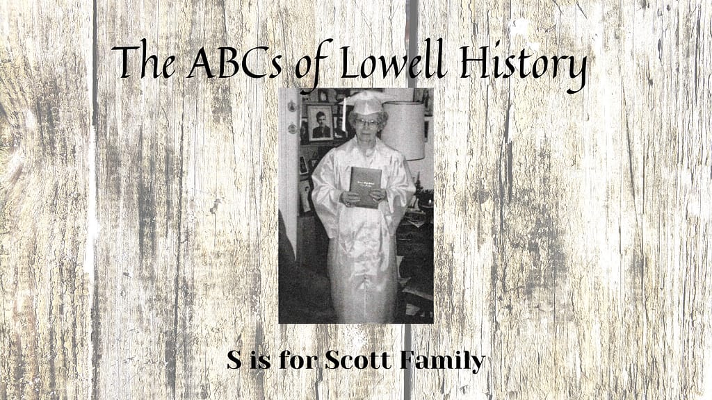 The ABCs of Lowell History: S is for Scott Family - Lowell's First Look