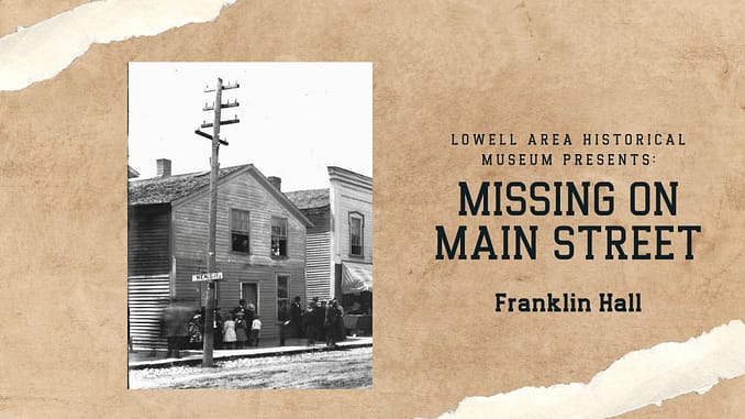 Missing Along Main Street: Franklin Hall - Lowell's First Look