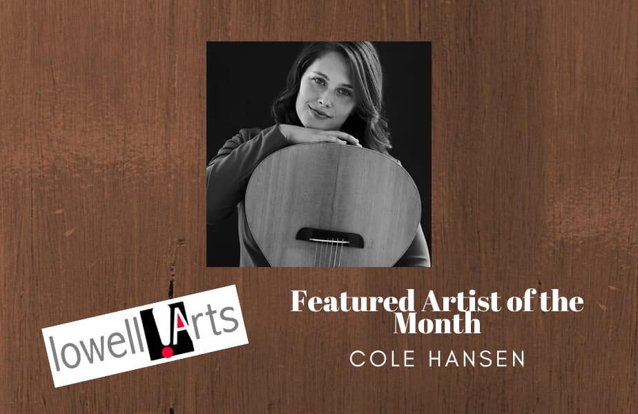 LowellArts Featured Artist for April 2023: Cole Hansen - Lowell's First ...