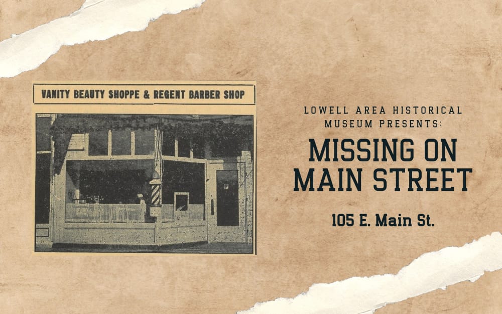 Missing Along Main Street: 105 E. Main St. - Lowell's First Look