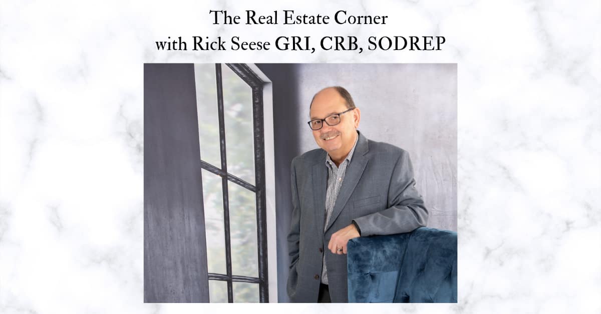 The Real Estate Corner with Rick Seese: Covid-19 and The Return to ...