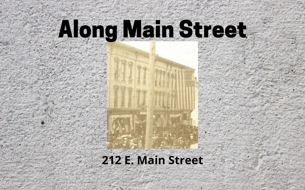 Along Main Street: 212 E. Main Street - Lowell's First Look
